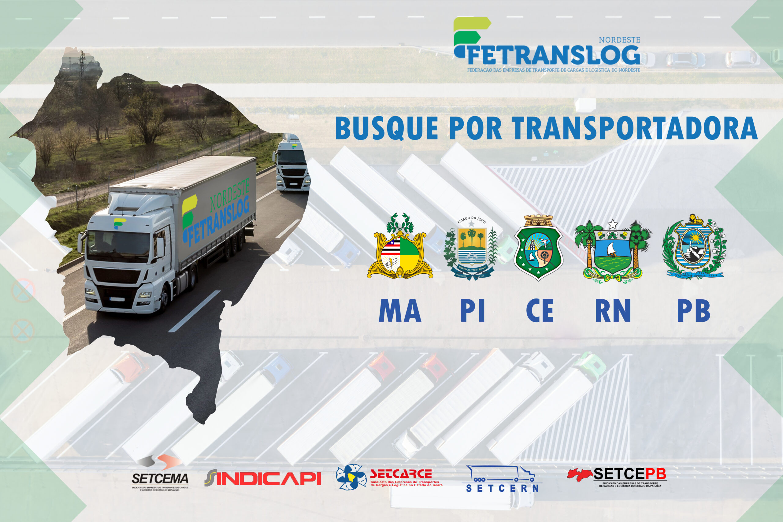 FETRANSLOG – FEDERAÇÃO DAS EMPRESAS DE TRANSPORTE DE CARGA E LOGÍSTICA ...